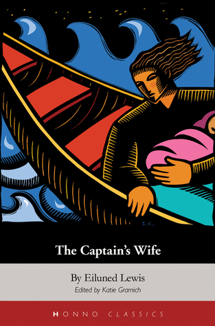 The Captain's Wife (Honno's Welsh Women's Classics) by Eiluned Lewis ...