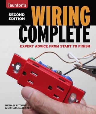 Wiring Complete: Expert Advise from Start to Finish by Michael W ...