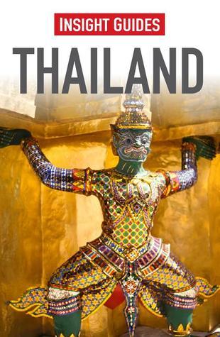 Thailand (Insight Guides) by Howard Richardson | Goodreads
