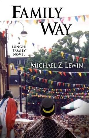 Family Way (Lunghi Family, #3) by Michael Z. Lewin | Goodreads