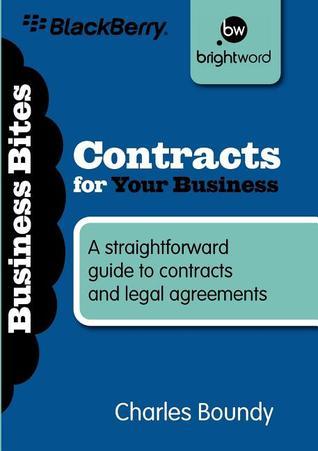 Contracts for Your Business: A Straightforward Guide to Contracts and ...
