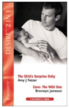 The Seal's Surprise Baby / Zane: The Wild One by Bronwyn Jameson ...