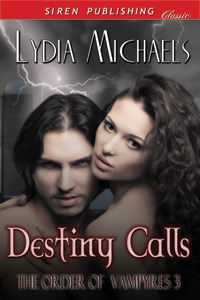 Destiny Calls by Lydia Michaels | Goodreads
