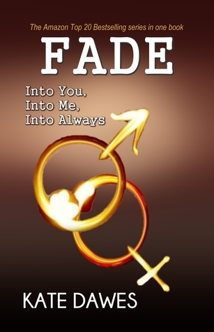 Fade (Fade, #1-3) by Kate Dawes | Goodreads