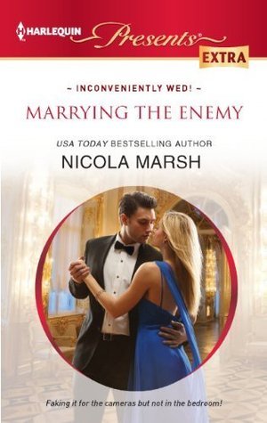 Marrying the Enemy by Nicola Marsh | Goodreads