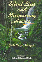 Silent Lips and Murmuring Hearts by Yeshe Dorjee Thongchi | Goodreads
