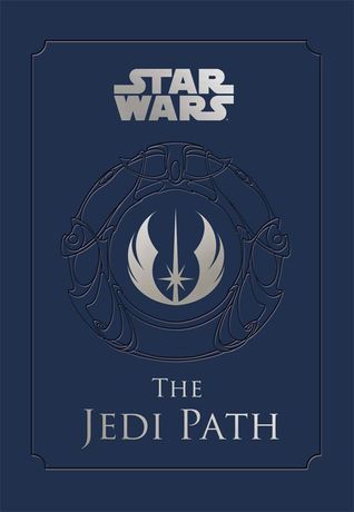 Star Wars: The Jedi Path by Daniel Wallace | Goodreads