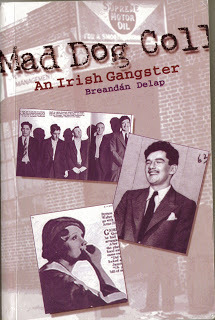 Mad Dog Coll: An Irish gangster by Breandan elap | Goodreads