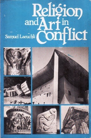 Religion and Art in Conflict: Introduction to a Cross-Disciplinary Task ...