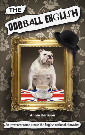 The Oddball English by Annie Harrison | Goodreads