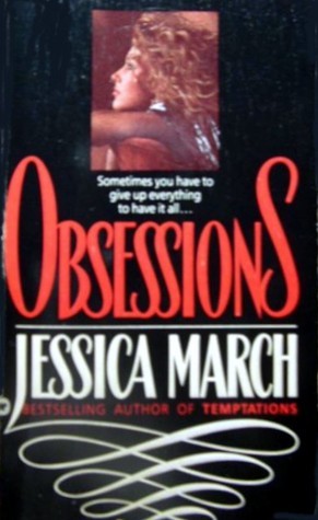 Obsessions by Jessica March | Goodreads
