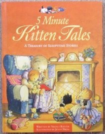 5 Minute Kitten Tales by Nicola Baxter | Goodreads