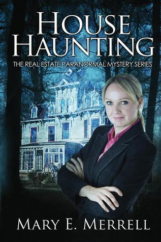 House Haunting by Mary E. Merrell | Goodreads