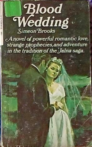 Blood Wedding by Simeon Brooks | Goodreads