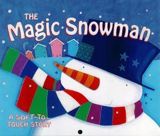 Magic Snowman Board Book by Nicola Baxter | Goodreads