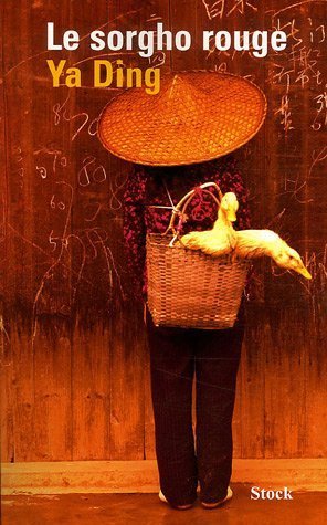 Le Sorgho Rouge by YA-DING | Goodreads