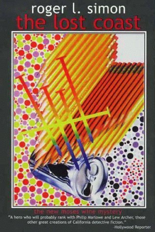 The Lost Coast by Roger L. Simon | Goodreads