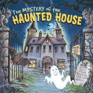 The Mystery of the Haunted House: Dare you peek through the 3-D windows ...