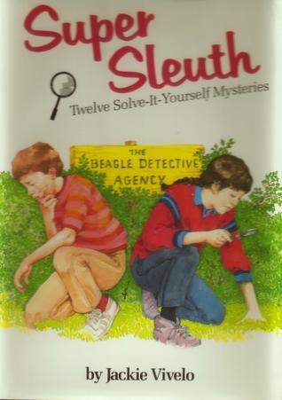 Super Sleuth by Jackie Vivelo | Goodreads