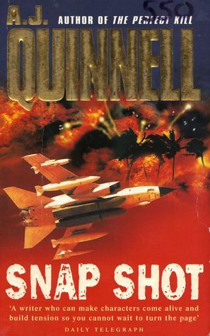 Snap Shot by A.J. Quinnell | Goodreads