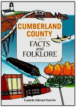Cumberland County: Facts and Folklore by Laurie Glenn Norris | Goodreads