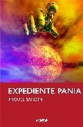 EXPEDIENTE PANIA by Miguel Sandín | Goodreads