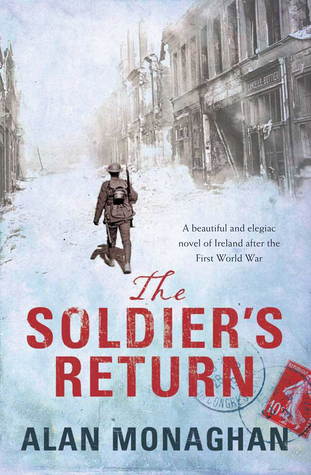 The Soldier's Return (The Soldier's Song Trilogy #2) by Alan Monaghan ...