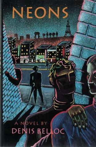 Neons by Denis Belloc | Goodreads
