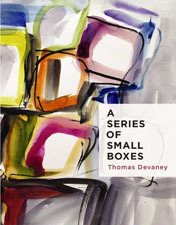 A Series of Small Boxes by Thomas Devaney | Goodreads