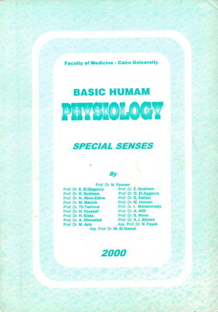 Basic Human Physiology - Special Senses by Cairo University | Goodreads