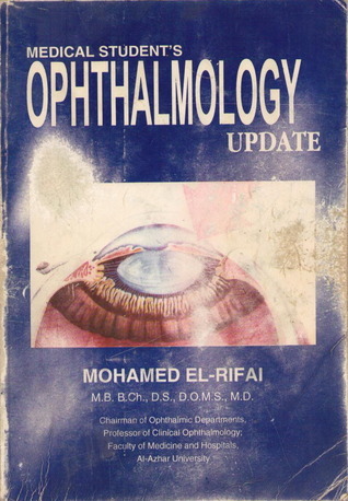 Ophthalmology by Mohamed El-Rifai | Goodreads
