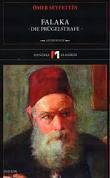 Falaka: Die Prügelstrafe by Ömer Seyfettin | Goodreads