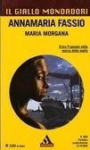 Maria Morgana (Maffina & Franzoni #6) by Annamaria Fassio | Goodreads