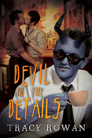 Devil in the Details by Tracy Rowan | Goodreads