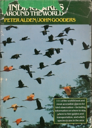Finding Birds Around the World by Peter Alden | Goodreads