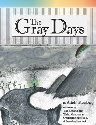 The Gray Days by Ariela Rossberg | Goodreads