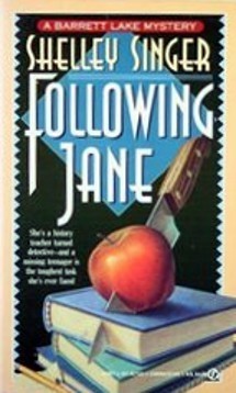 Following Jane (Barrett Lake Mystery) by Shelley Singer | Goodreads