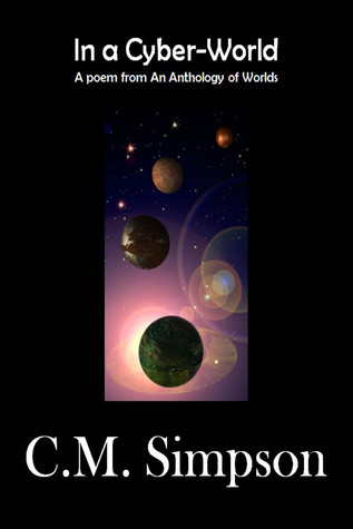 In a Cyber-World by C.M. Simpson | Goodreads