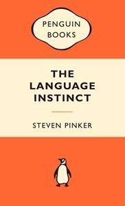 The Language Instinct: The New Science of Language and The Mind by ...