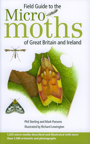 Field Guide to the Micro-Moths of Great Britain and Ireland by Phil ...