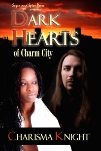 Dark Hearts of Charm City by Charisma Knight | Goodreads
