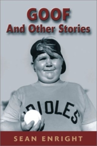 Goof and Other Stories by Sean Enright | Goodreads