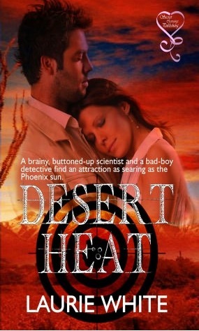 Desert Heat by Laurie White | Goodreads
