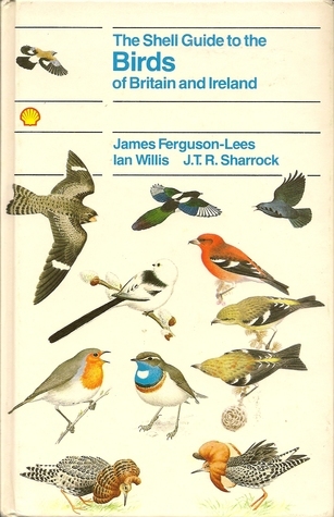 The Shell Guide to the Birds of Britain and Ireland by J.T.R. Sharrock ...