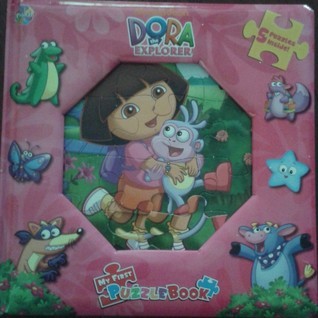 Dora the Explorer My First Puzzle Book by Phidal Publishing | Goodreads