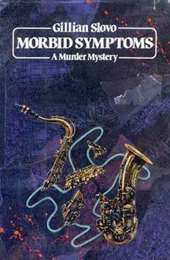 Morbid Symptoms by Gillian Slovo | Goodreads