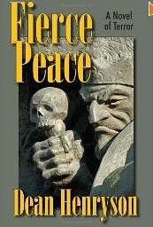 Fierce Peace by Dean Henryson | Goodreads