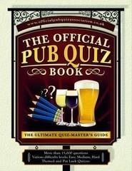 The Ultimate Pub Quiz Book: More Than 15,000 Quiz Questions and Answers ...