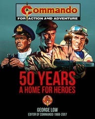 Commando 50 Years: A Home for Heroes by George Low | Goodreads