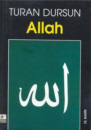 Allah by Turan Dursun | Goodreads